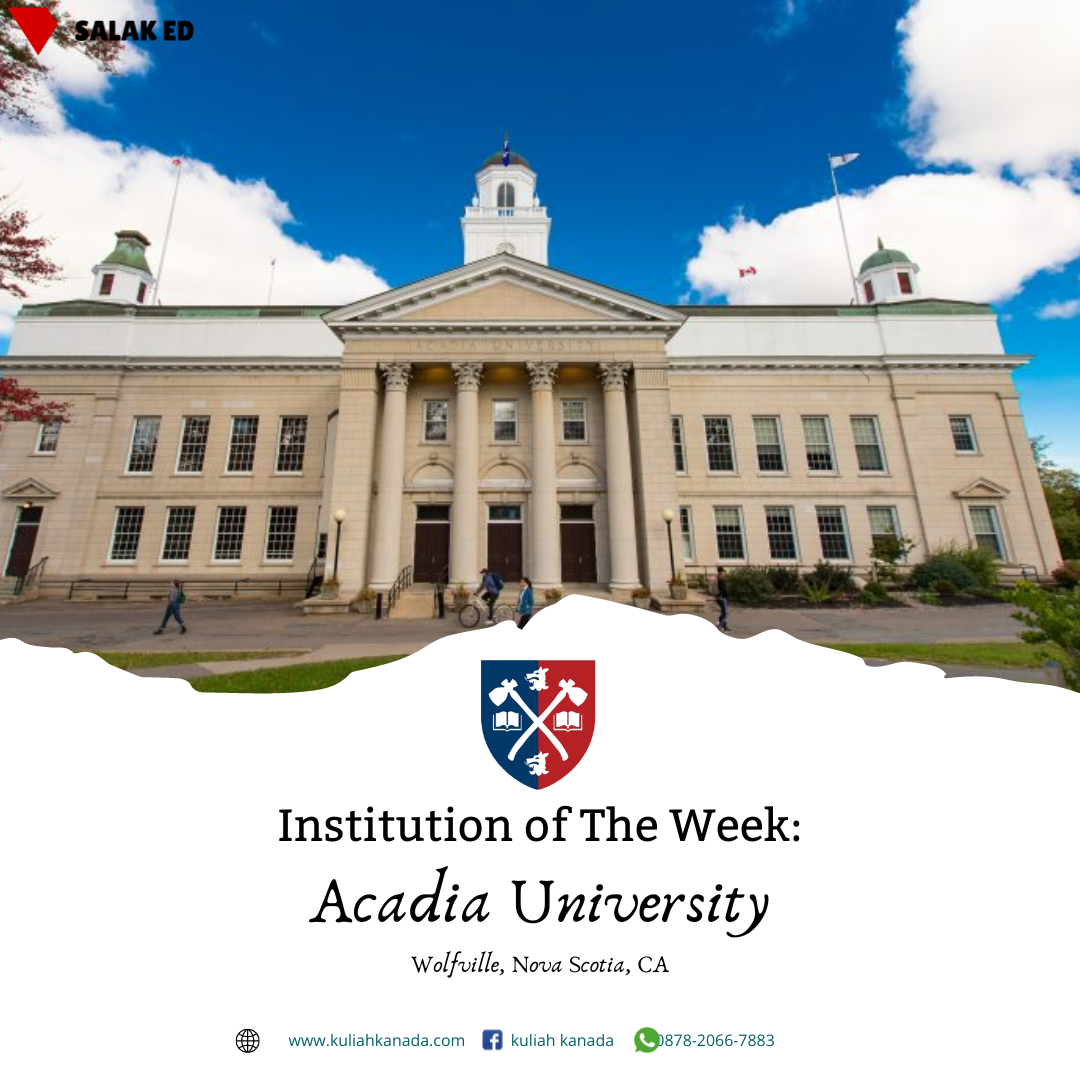 Institution of the Week: Acadia University – Salak Education